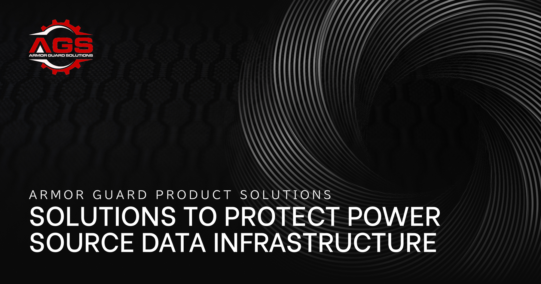 Infrastructure Security Solutions | Armor Guard Solutions